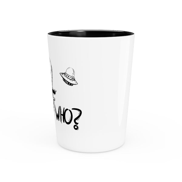 Suspicious Alien Shot Glass – Eli Shulga